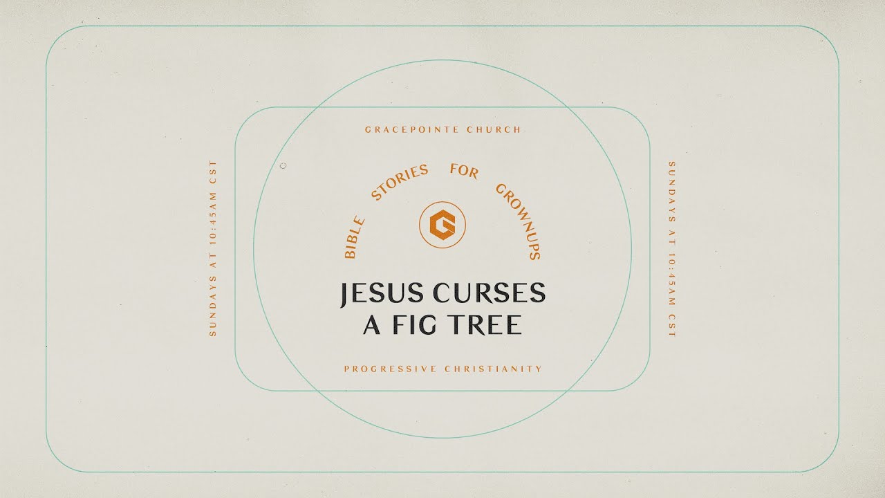 Jesus Curses a Fig Tree | Bible Stories for Grown-Ups - YouTube