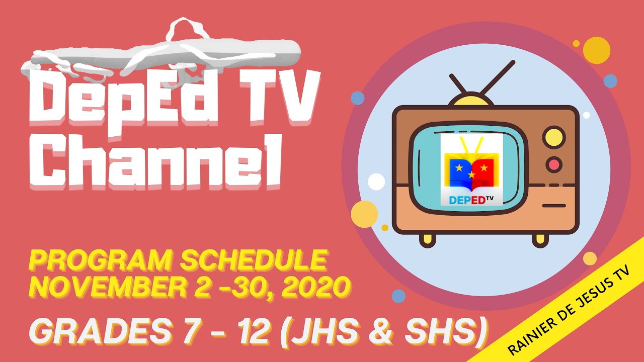 DepEd TV Program Schedule November Grade 7-12 (JHS-SHS) - YouTube