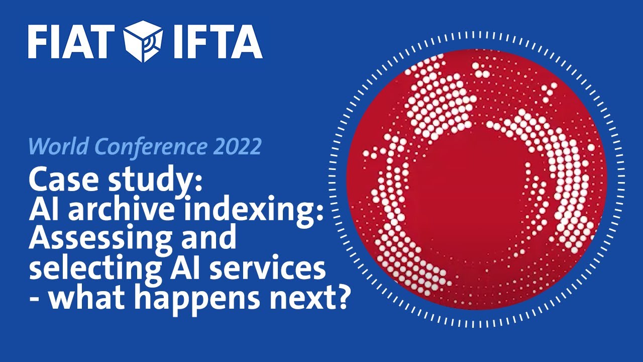 Case study: AI archive indexing: Assessing and selecting AI services ...