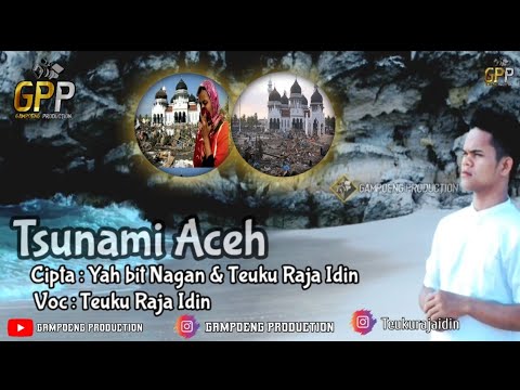 Teuku Raja Idin-Tsunami (Aceh) || Cipta: Yahbit Nagan & Teuku Raja Idin (Official Music Video)