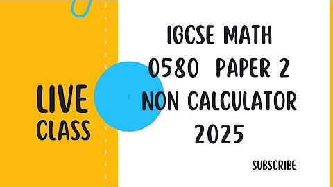 Predicted Paper IGCSE 0580 Paper 2 Non Calculator Feb/ March 2025 - YouTube
