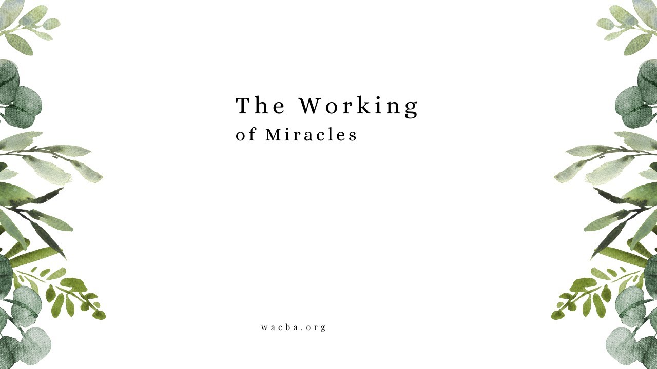 The Gifts of the Spirit: The Working of Miracles - YouTube