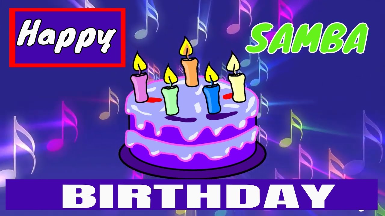 Happy Birthday Song Samba Style – Birthday Song - Birthday Celebration ...