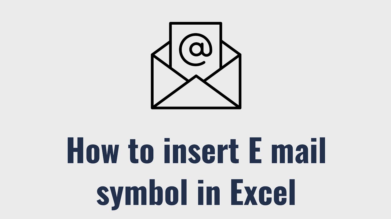 How to insert E mail symbol in Excel - YouTube
