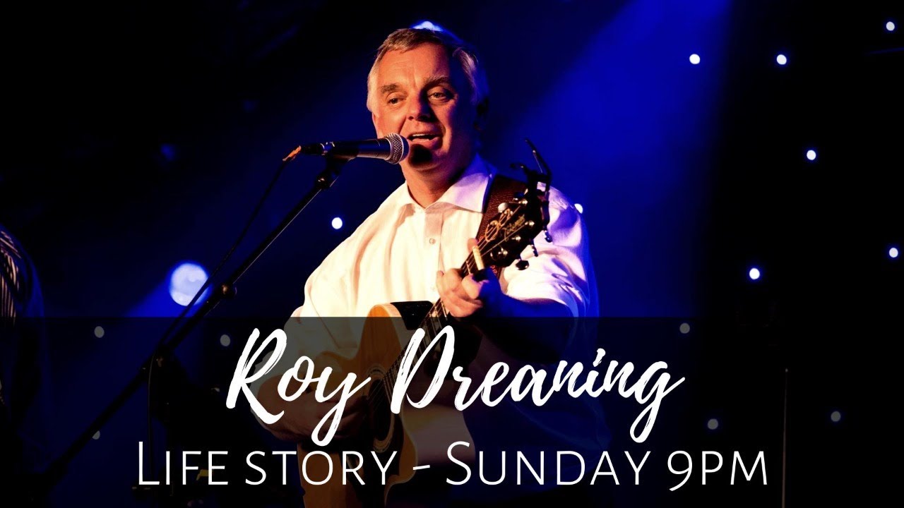 Roy Dreaning Life Story - YouTube