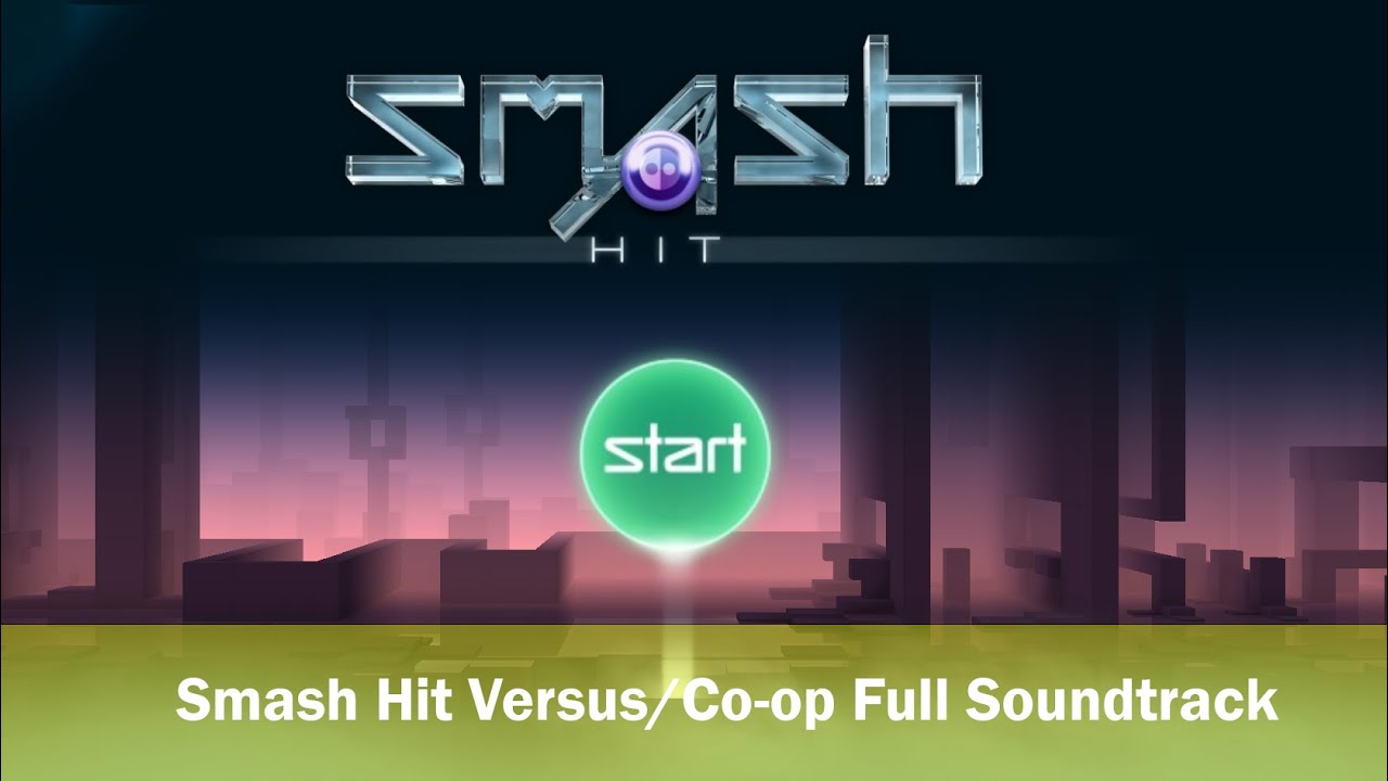 Smash Hit Versus/Co-op Full Soundtrack - YouTube