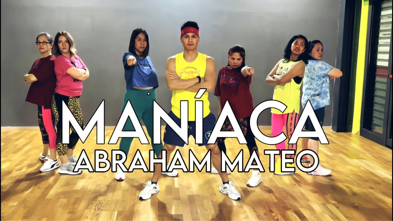 "MANÍACA" by Abraham Mateo - Zumba® Choreo ‖ Flashdance ‖ ZIN™ Mark and ...
