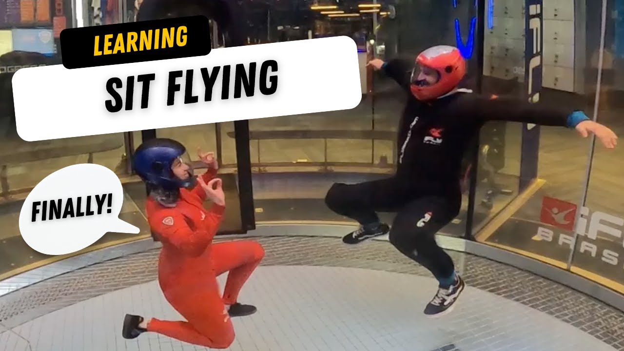 Learning SIT FLYING in the WIND TUNNEL - YouTube