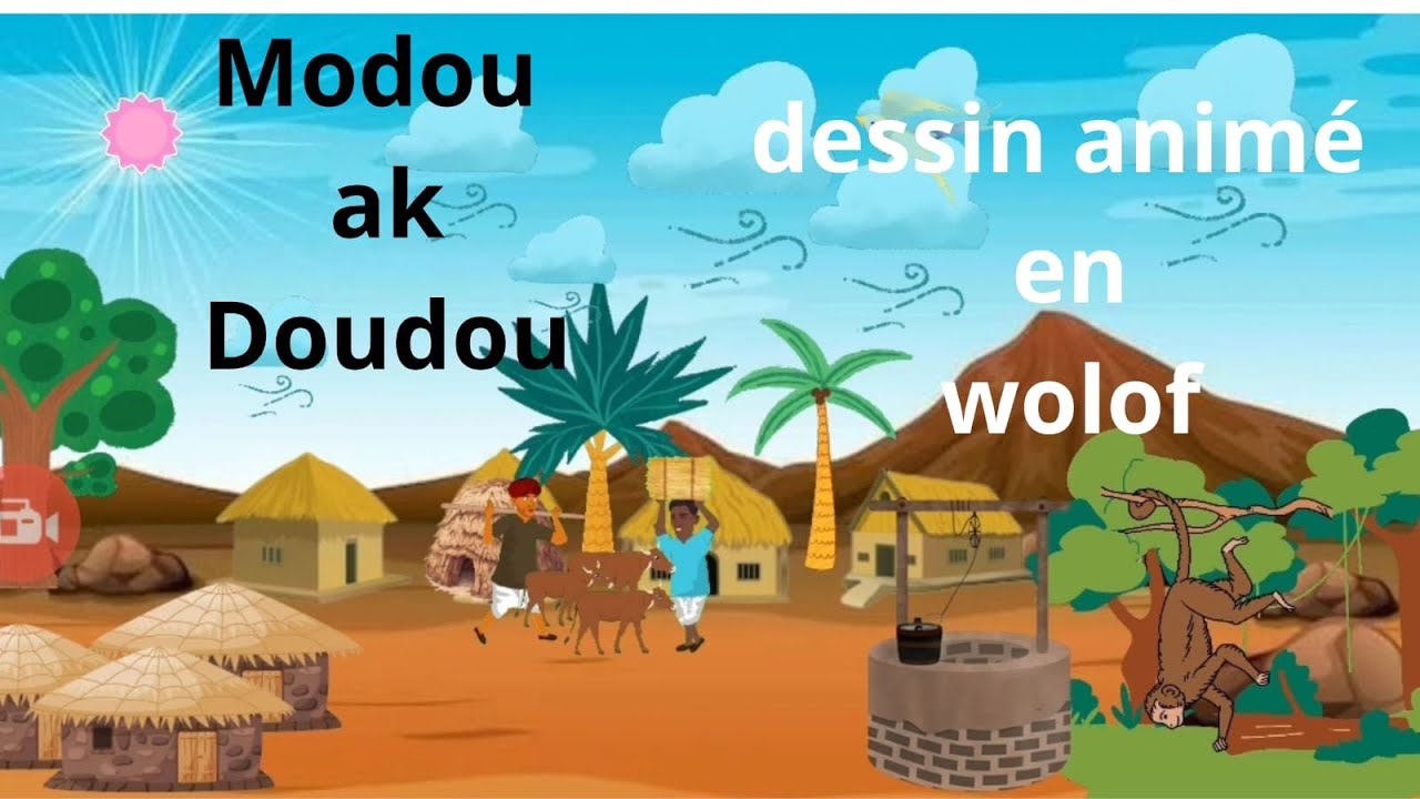 Modou ak doudou dessin Animé en Wolof ( leep) - YouTube