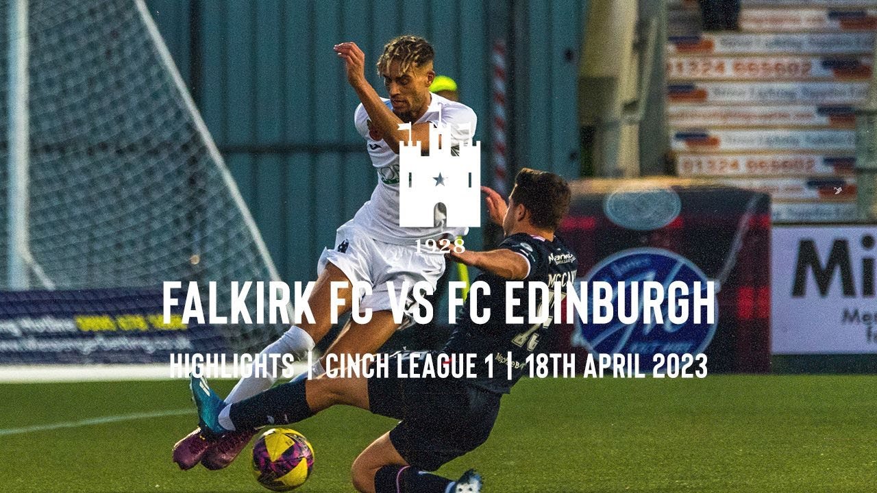 Falkirk FC vs FC Edinburgh | Highlights | 18 April 2023 - YouTube