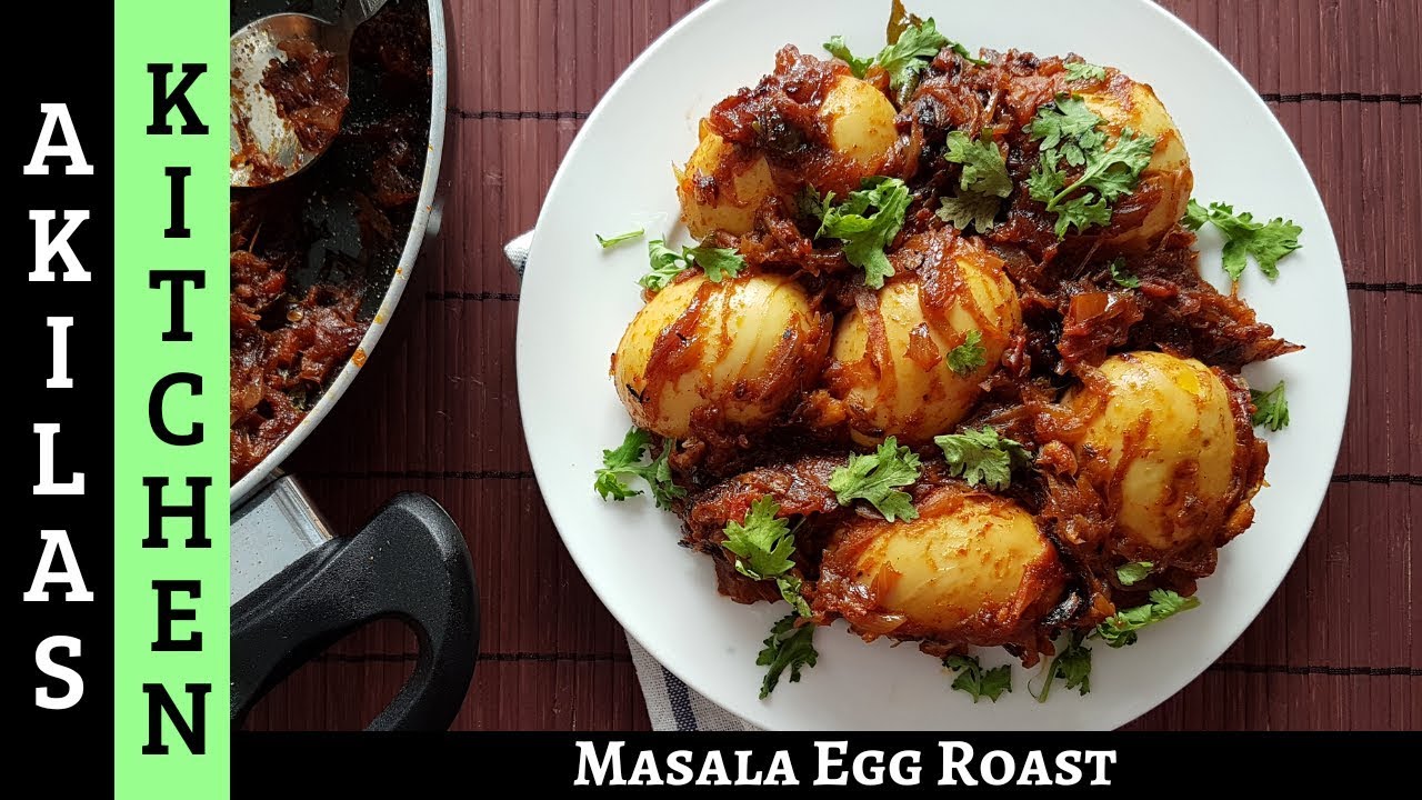 Masala egg roast | Egg Roast Recipe | Akilaskitchen - YouTube