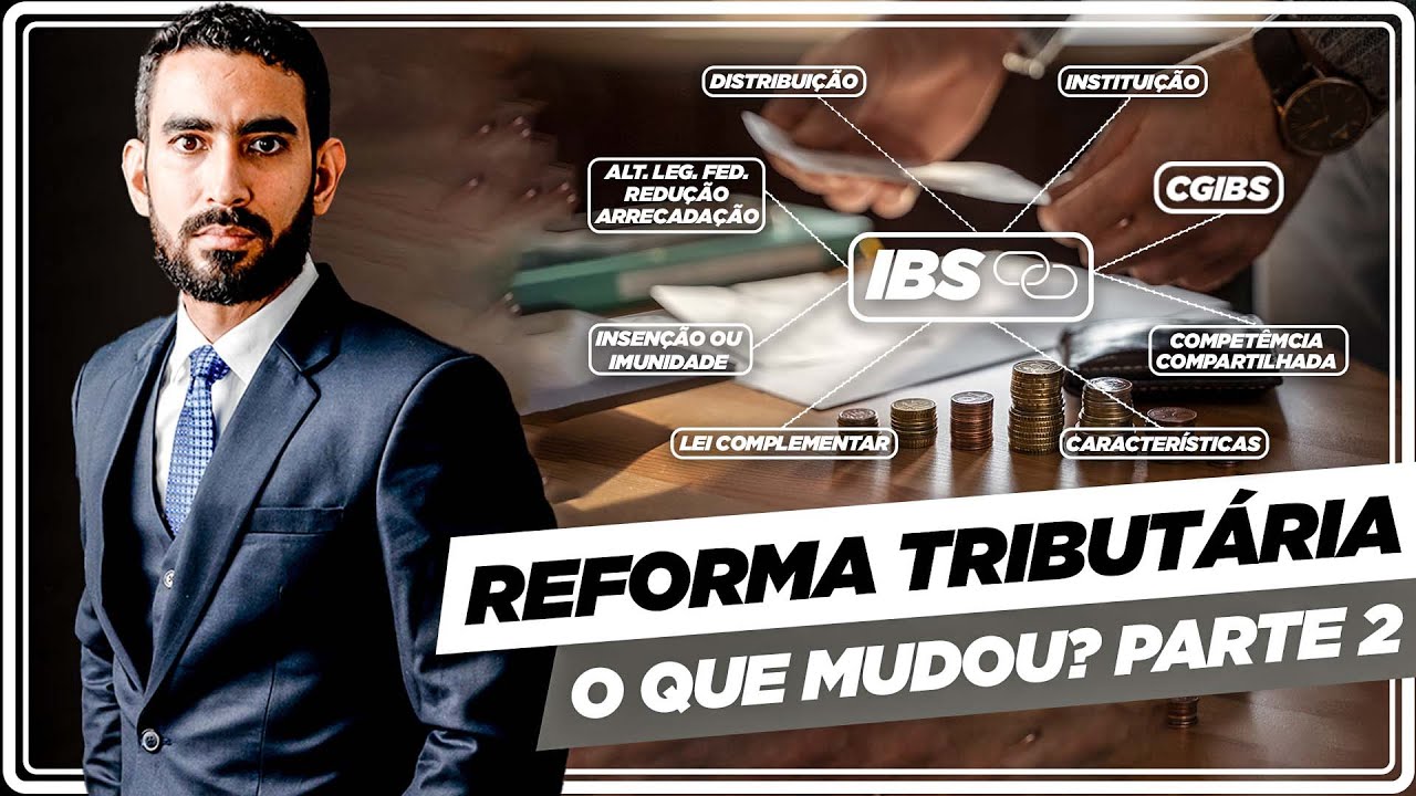 Nova Reforma Tributária Ec 132 2023 Tudo Sobre O Ibs E A Cbs Youtube