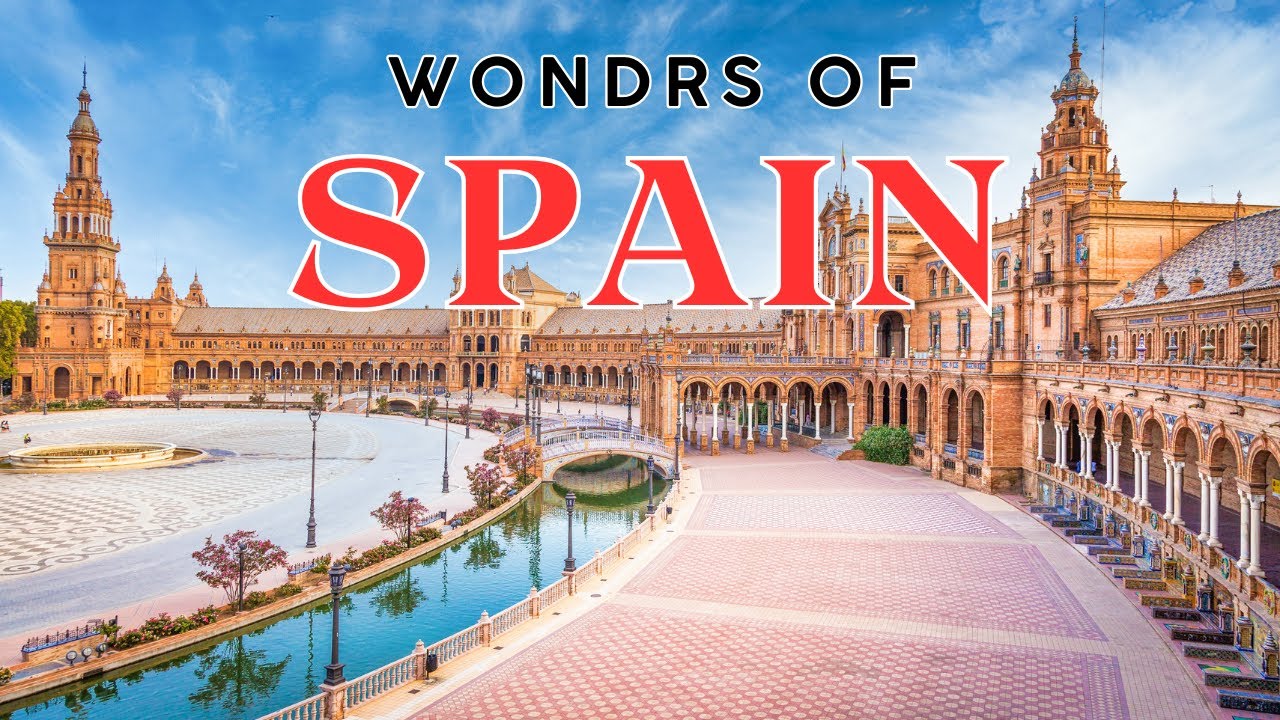 Wonders of Spain | The Amazing Places in Spain | 4K Travels - YouTube