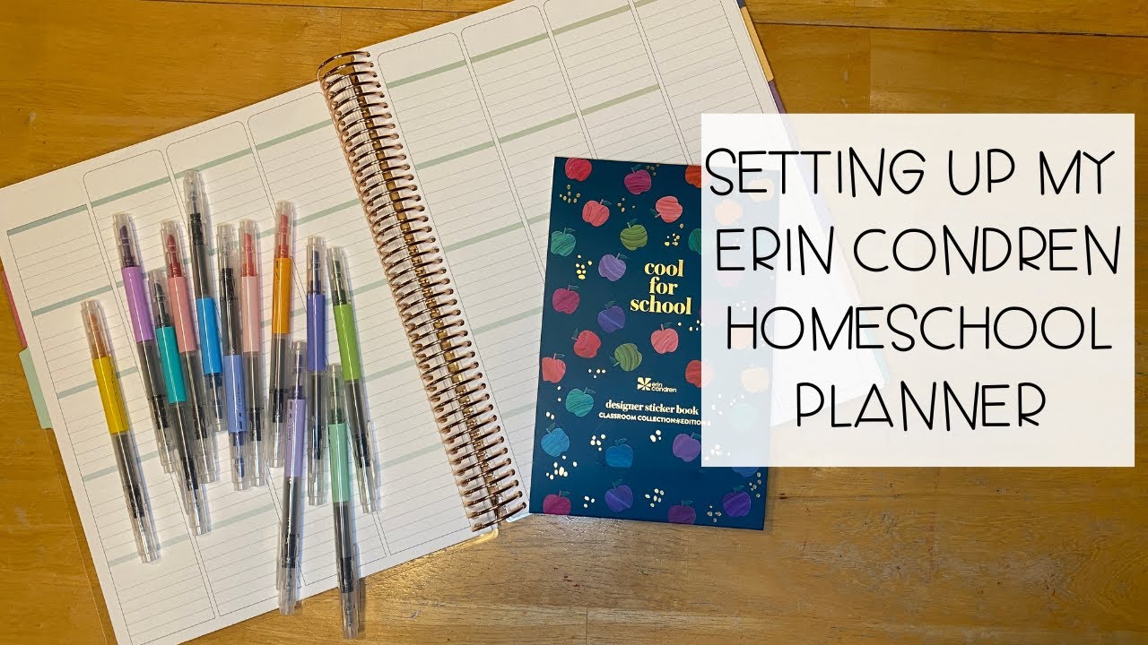 Set up my Erin Condren HOMESCHOOL planner for the 2024-2025 school year ...