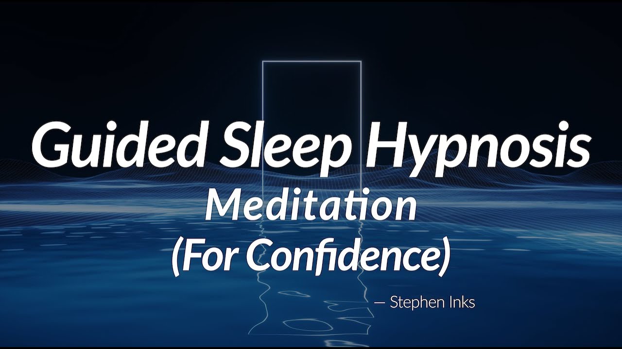 Guided Sleep Hypnosis (Meditation for Confidence) - YouTube