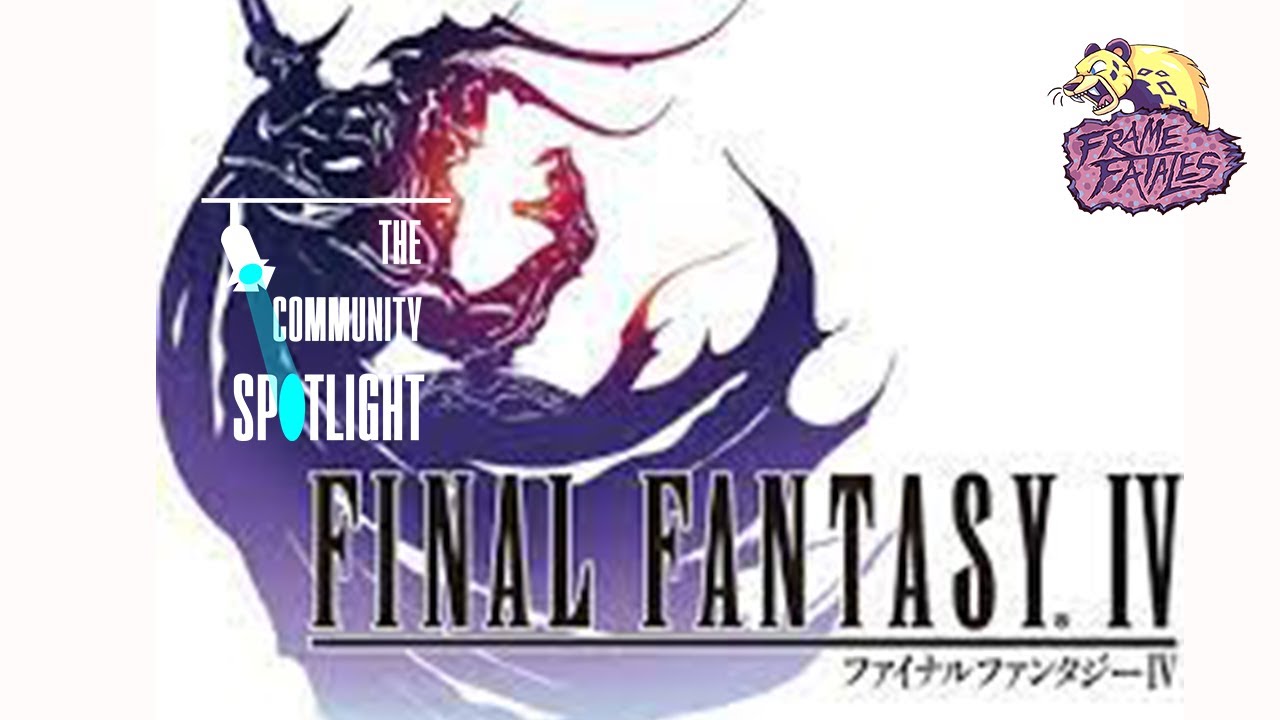 Community Spotlight: Final Fantasy 4 edition Frame Fatales preview ...