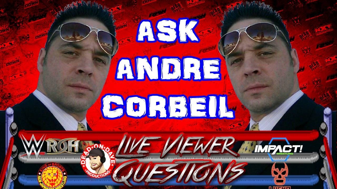 Wrestlemania 33 "What If's" & Booking Options Live w/ Andre Corbeil ...