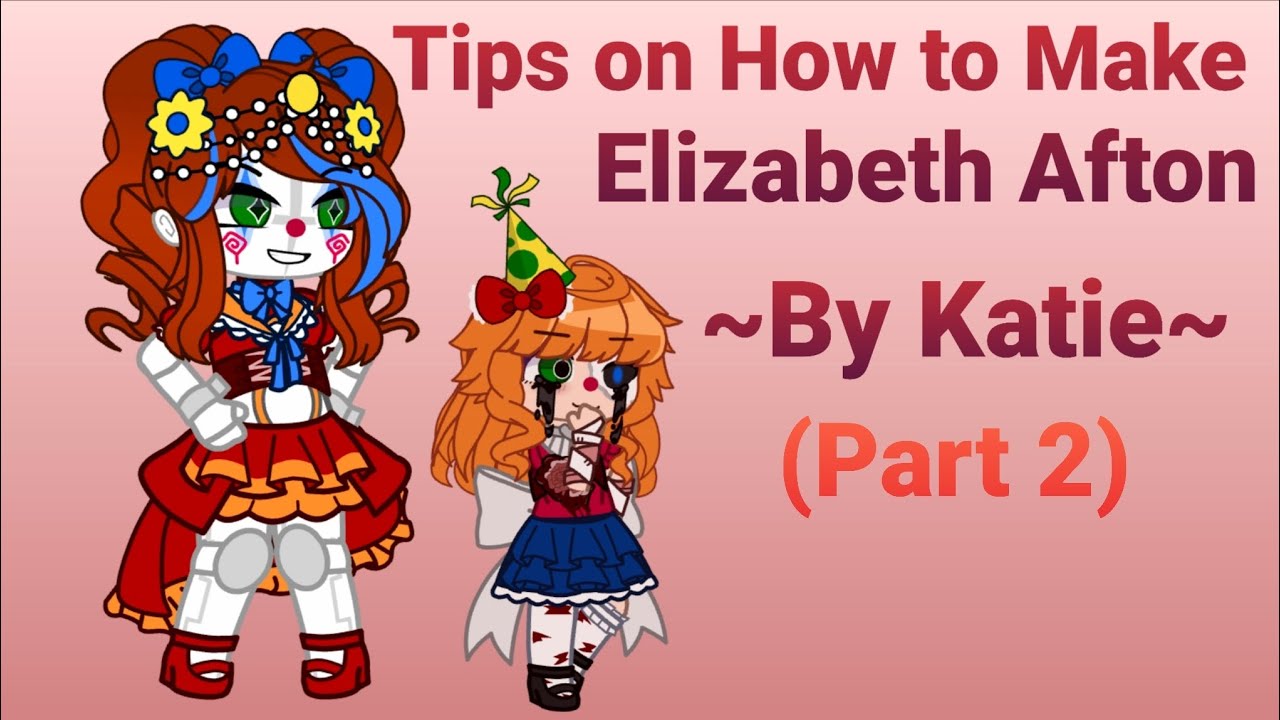 Tips on How to Make Elizabeth Afton (Part 2) // Inspo: @k1tty_cr1baby ...