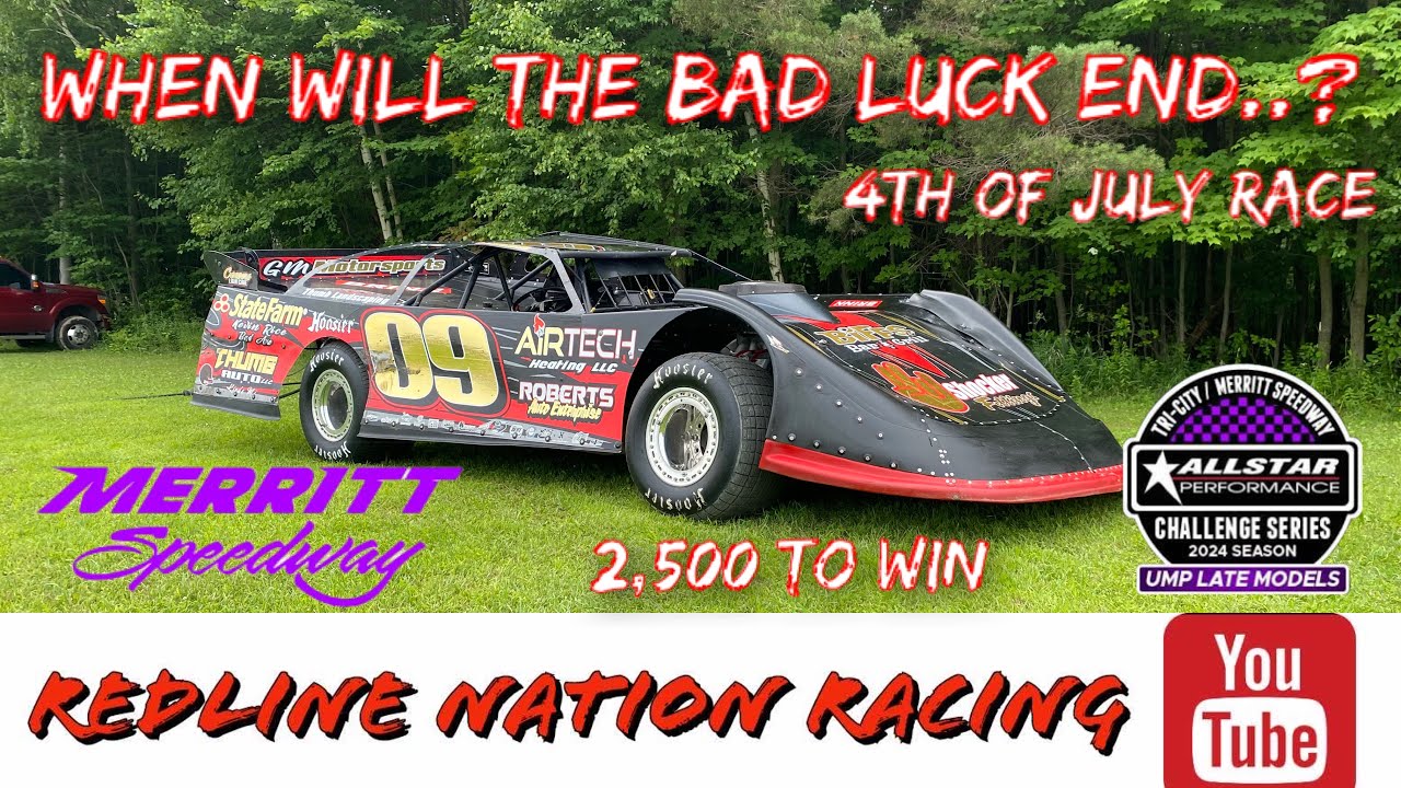 When Does The Bad Luck End…? | Fourth of July Racing for $2,500 to Win ...