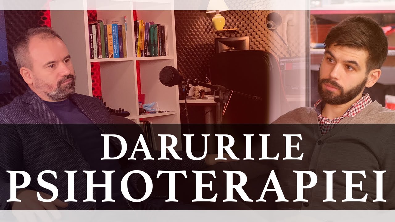 Darurile Psihoterapiei - Discuție cu psihologul Iustin Negru - YouTube