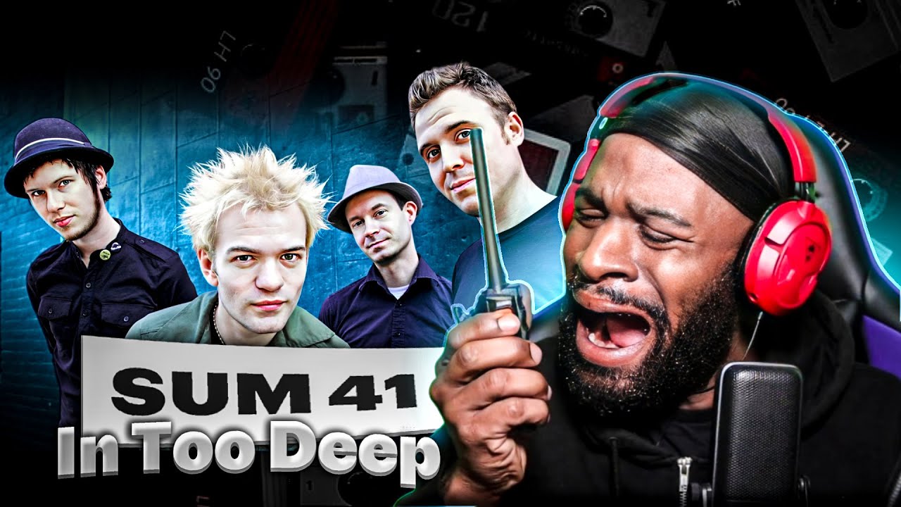 FIRST TIme Listening To Sum 41 - In Too Deep - YouTube