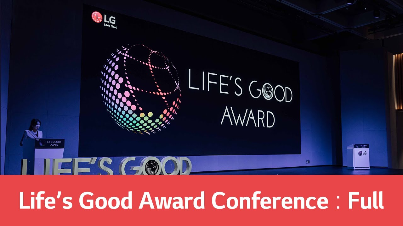 LG Life’s Good Award : Conference - Full | LG - YouTube
