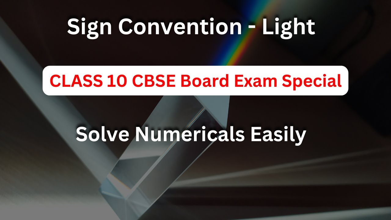 Class 10 Sign Convention | Light | #class10 #cbse2025 - YouTube