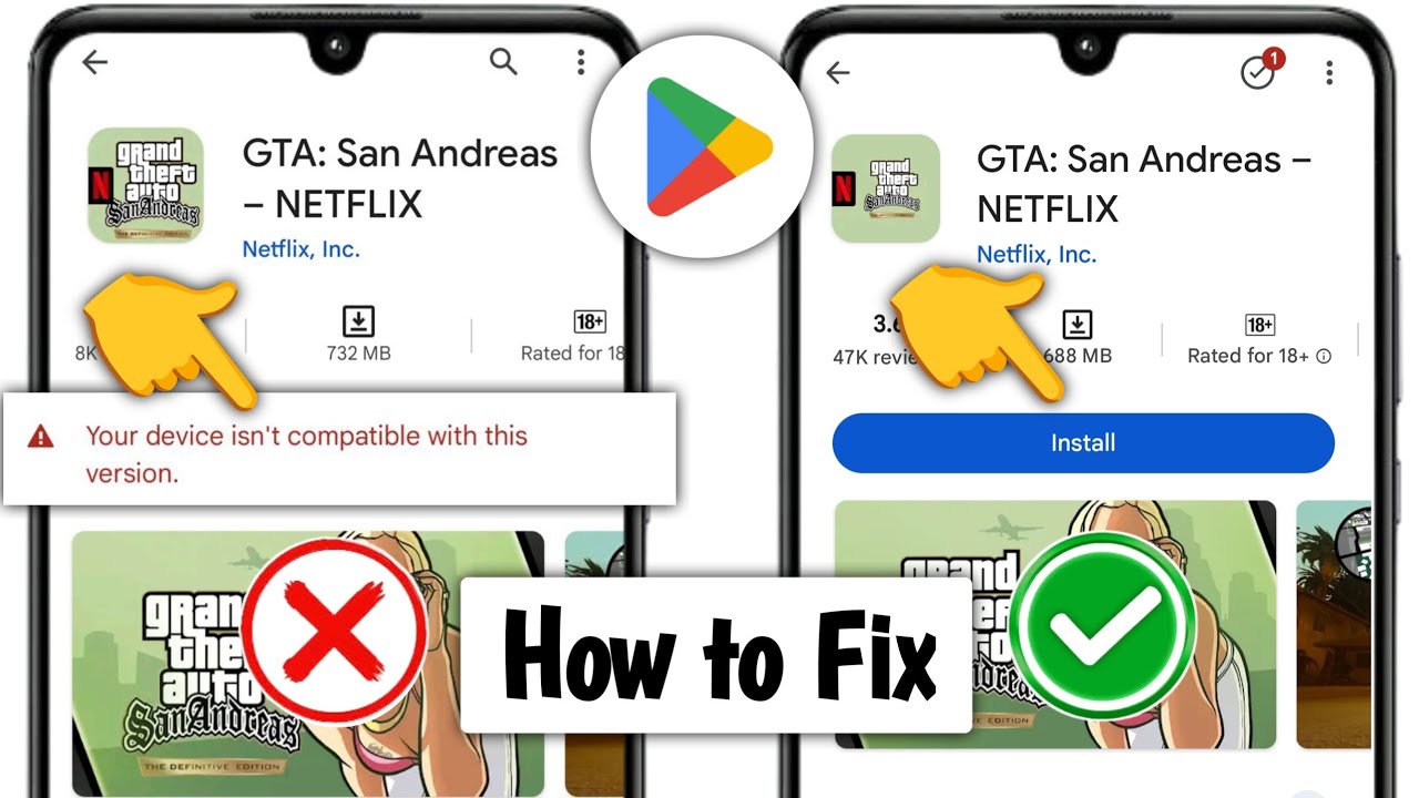 GTA San Andreas NETFLIX "Your device isn't compatible with this version ...