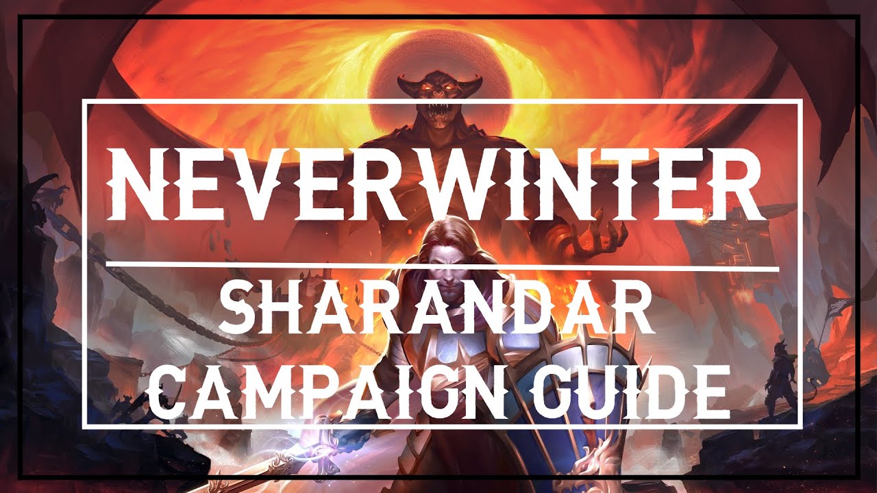 Neverwinter: Complete Sharandar Campaign Guide - YouTube