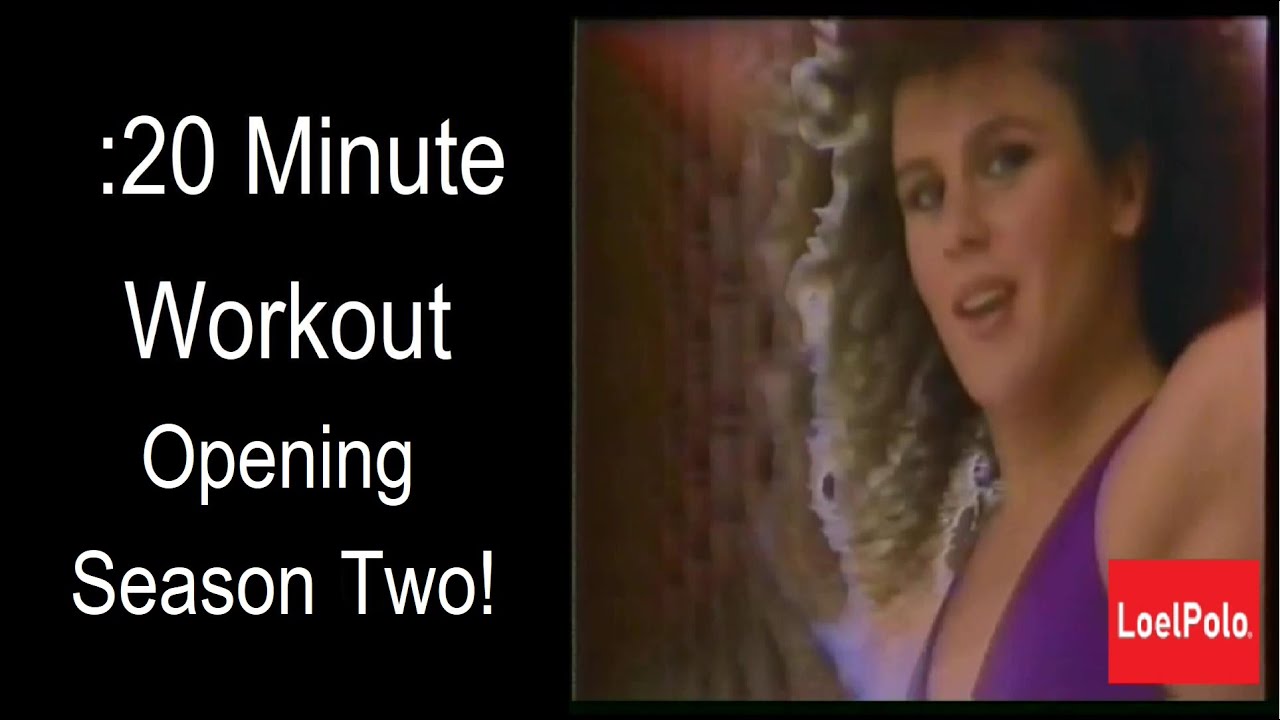 :20 Minute Workout - Opening Season Two! - YouTube