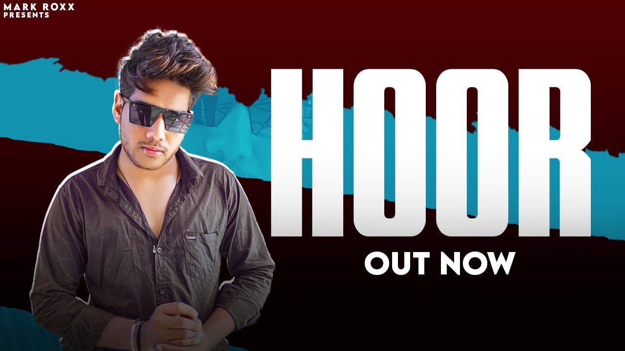 HOOR Punjabi Song 2022 -Official Audio !! Mark Roxx !! @tokock9458 ...