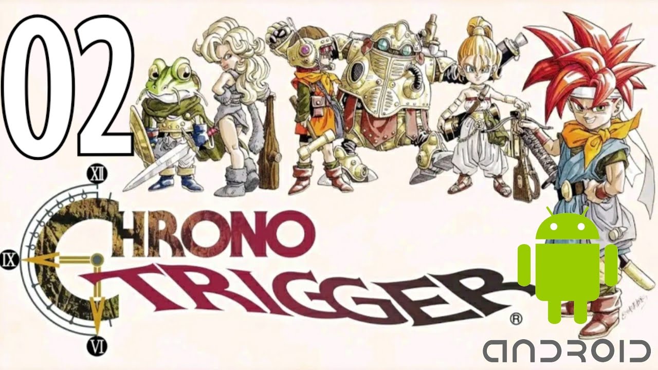 Chrono Trigger - Mobile [Android] Gameplay Part 02 / Meet frog & let's ...