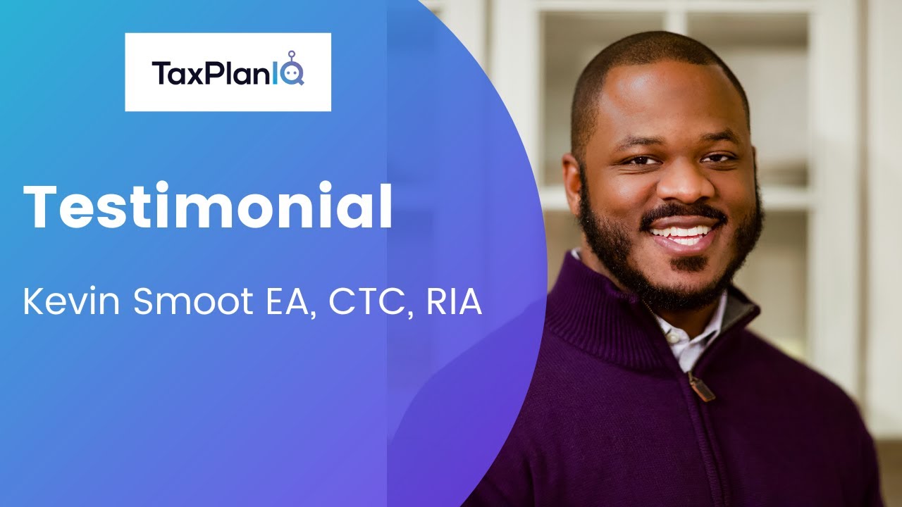 Kevin Smoot loves TaxPlanIQ | Tax Planning Software - YouTube