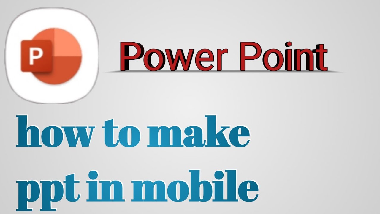 How To Make Ppt In Mobile YouTube how-to-make-ppt-in-mobile-youtube