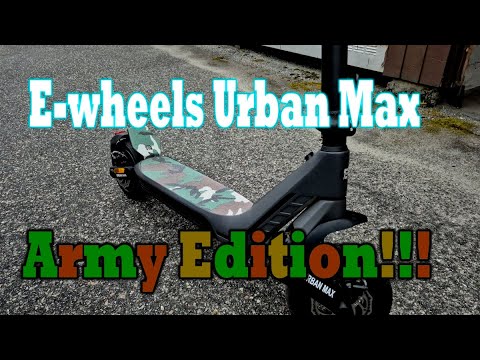 E-wheels Urban Max Army Edition!😍 #58