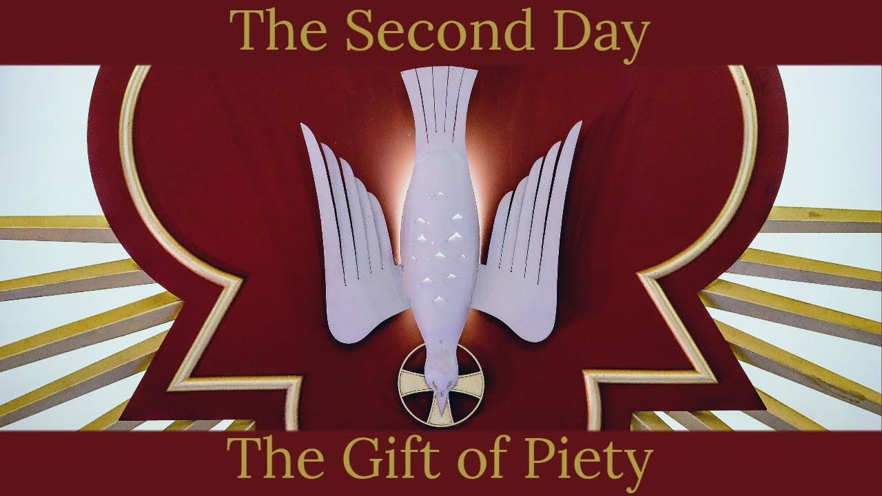 The Second Day The Gift Of Piety YouTube The Second Day The Gift Of Piety YouTube