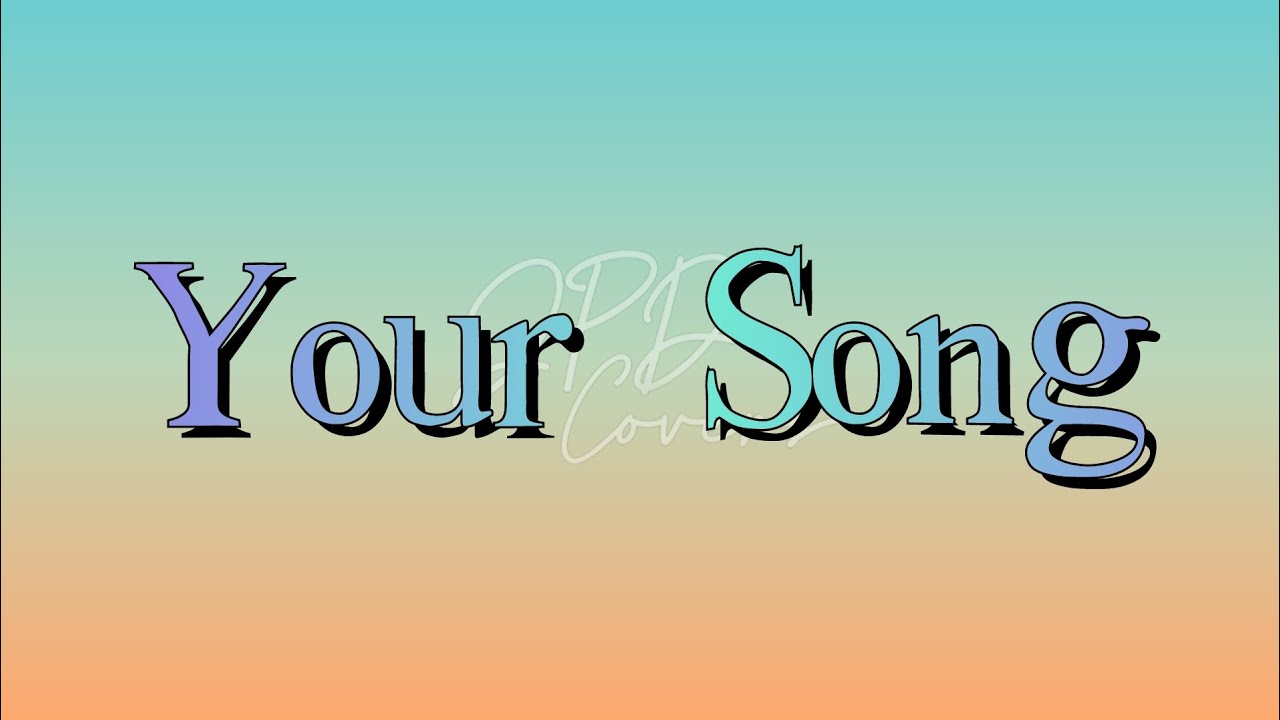Your Song by Elton John (Cover) - YouTube