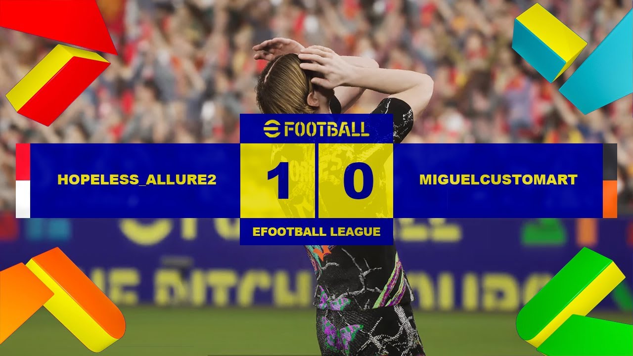 EFOOTBALL LEAGUE | MIGUELCUSTOMART VS HOPELESS_ALLURE2 | 1-0 ...