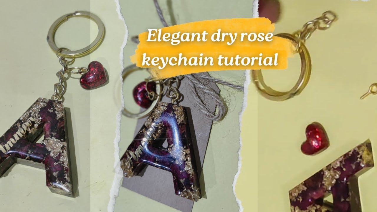 Basic Alphabet dry rose keychain tutorial | preserve roses in resin ...