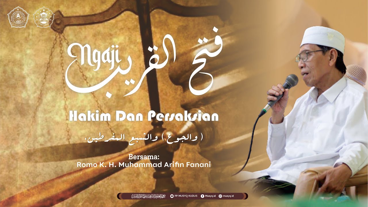 Kitab Hakim Dan Persaksian Bag. 06 | Ngaji Fathul Qorib | Romo K. H ...