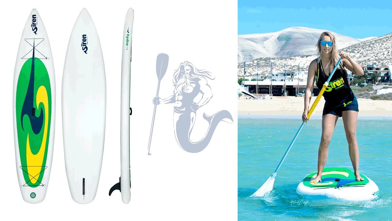 SIREN Hydra 11.6 - Inflatble SUP-Board / Stand-Up-Paddleboard - YouTube