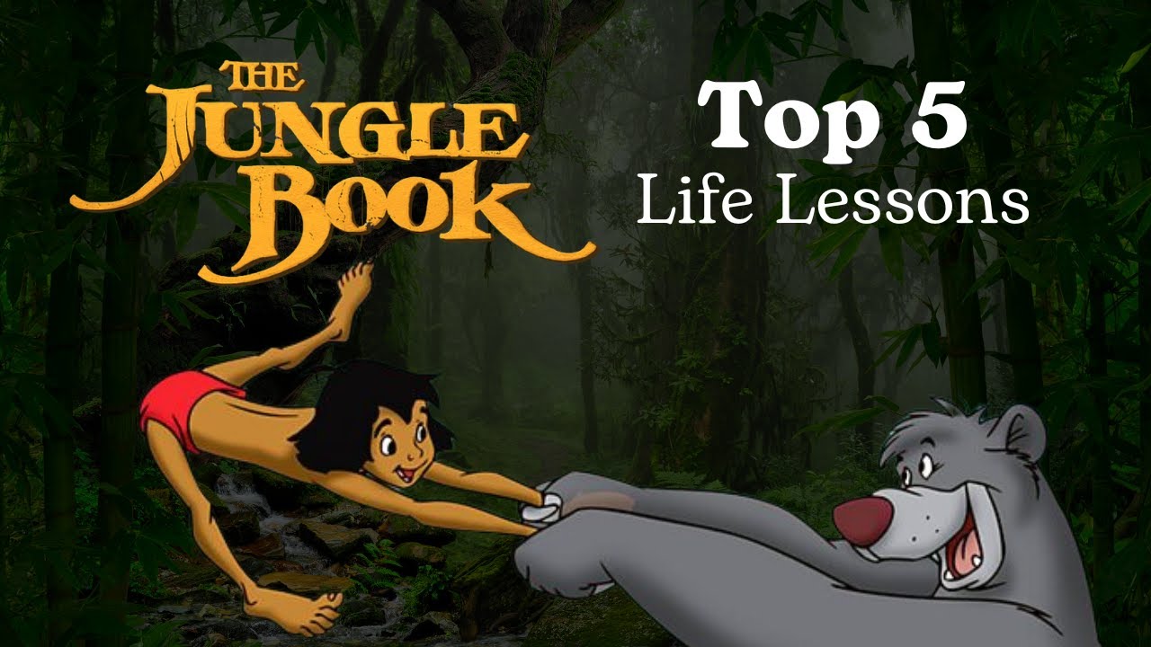 Top 5 Disney's "The Jungle Book" Life Lessons | Beyond The Plot - YouTube