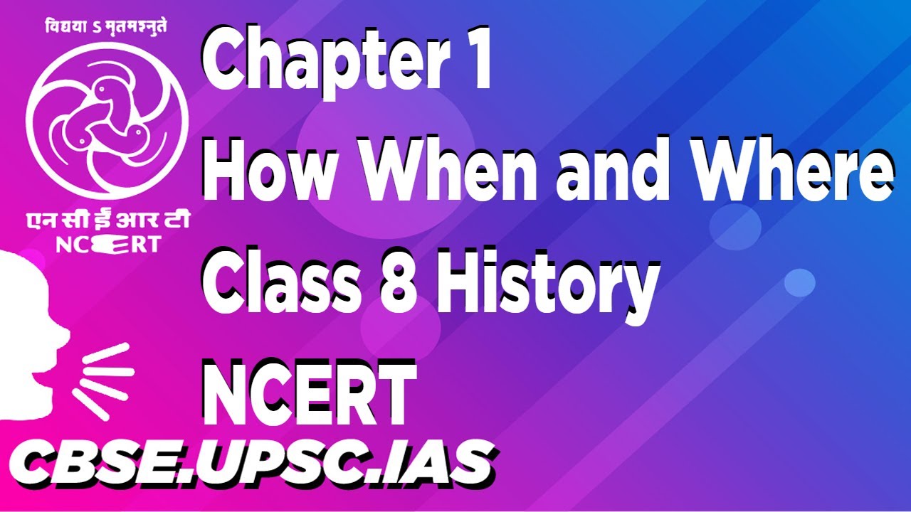 Chapter 1 How When and Where Class 8 History NCERT - YouTube