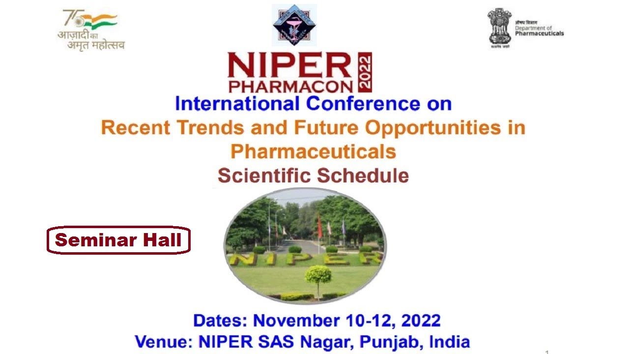 Day 2 - 11/11/2022 - Seminar Hall - NIPER PHARMACON 2022 - YouTube
