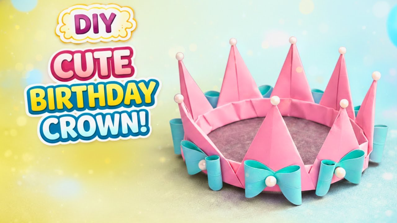How to Make Birthday Crown at Home 🎀 | Paper Crown DIY | Easy Paper ...