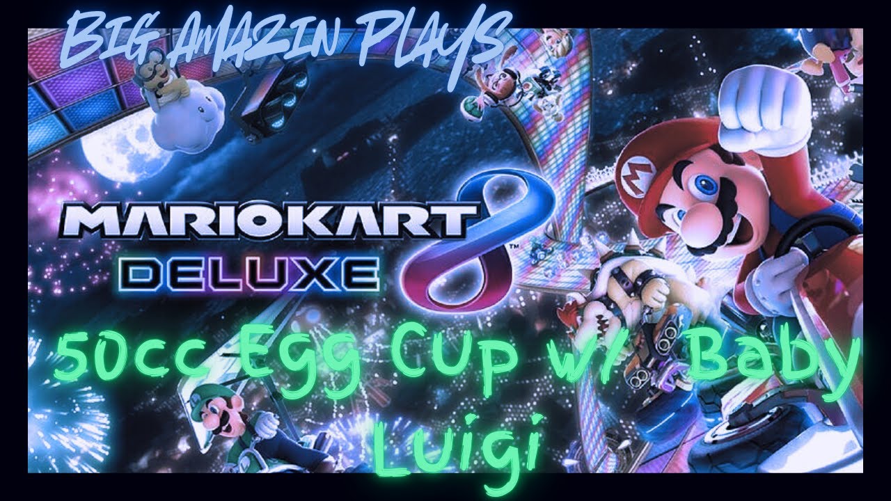 Mario Kart 8 Deluxe 50cc Grand Prix Egg Cup w Baby Luigi - YouTube