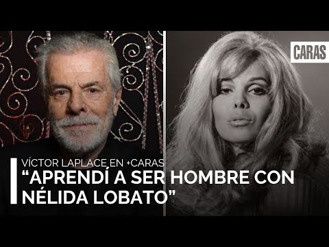 Víctor Laplace recordó su romance con Nélida Lobato