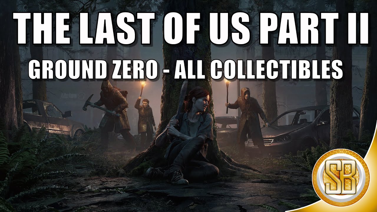 The Last of Us 2 - Ground Zero All Collectibles Locations (TLOU2 ...