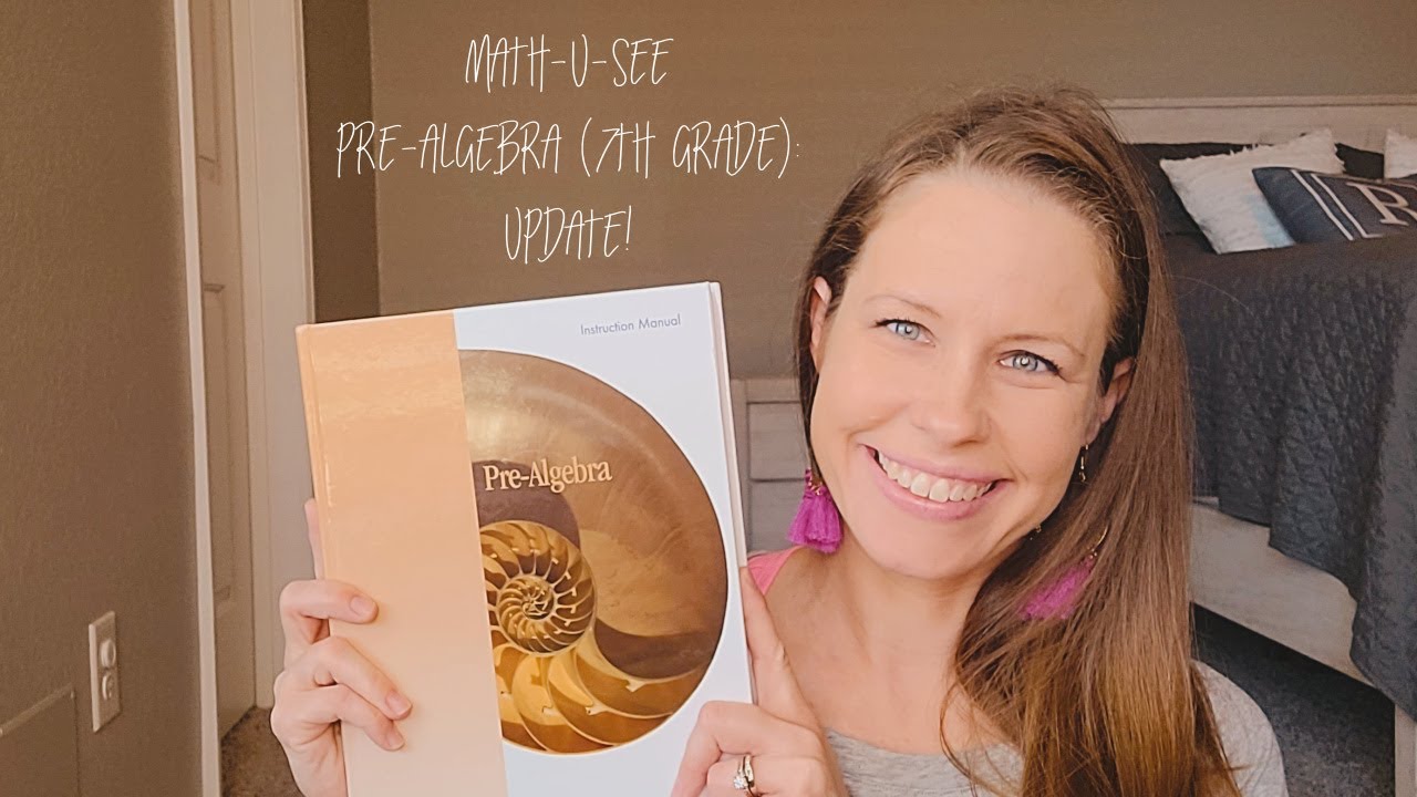 MATH U SEE PRE ALGEBRA 7TH GRADE UPDATE YouTube MATH U SEE PRE ALGEBRA 7TH GRADE UPDATE YouTube