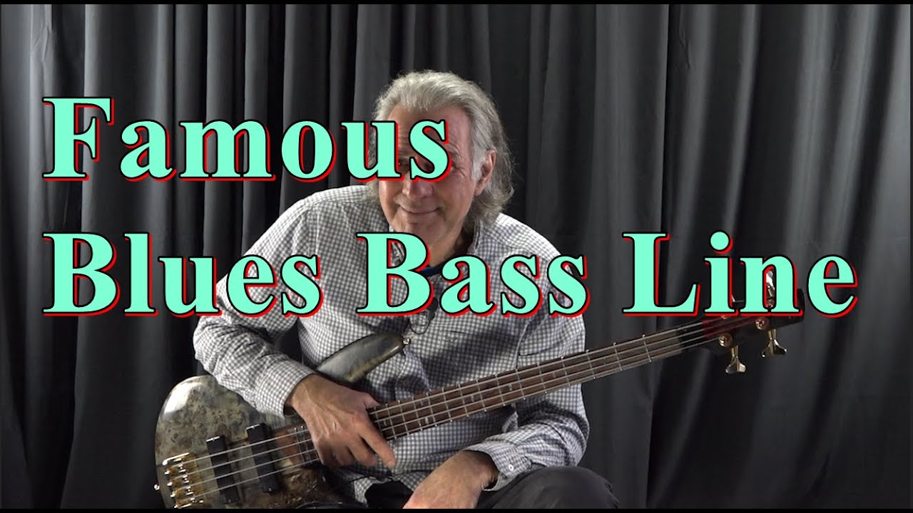 The Famous Blues Bass Line - YouTube